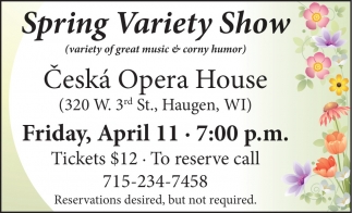 Spring Variety Show, Ceska Opera House, Haugen, WI