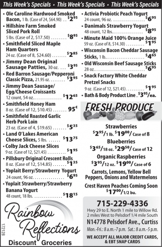 This Week's Specials, Rainbow Reflections - Curtiss, Curtiss, WI